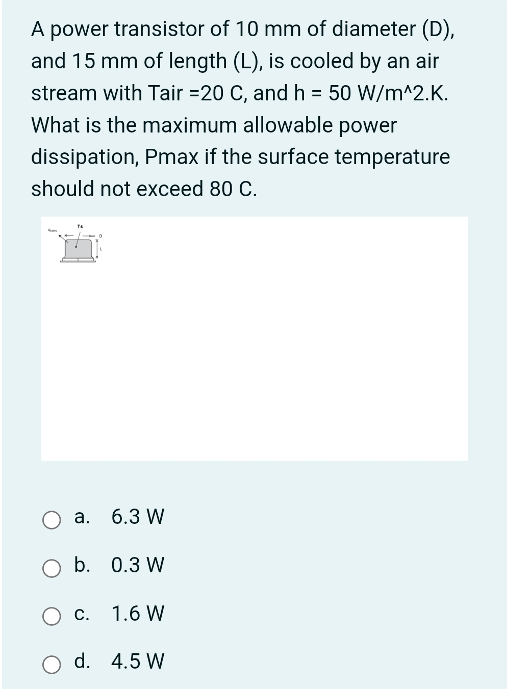 Solved A power transistor of 10 ﻿mm of diameter (D), ﻿and 15 | Chegg.com