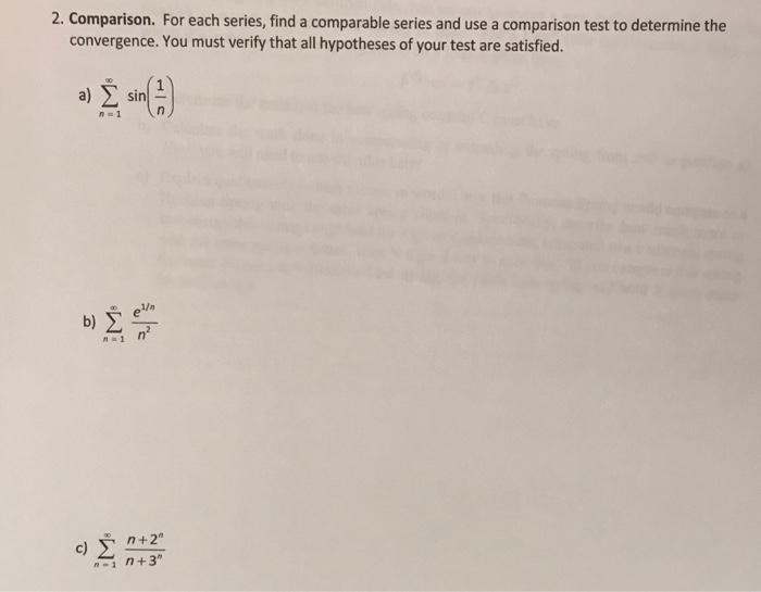 Solved 2. Comparison. For each series, find a comparable | Chegg.com