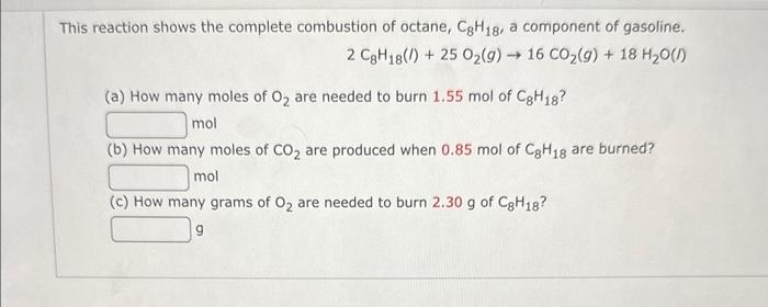 Solved This reaction shows the complete combustion of | Chegg.com