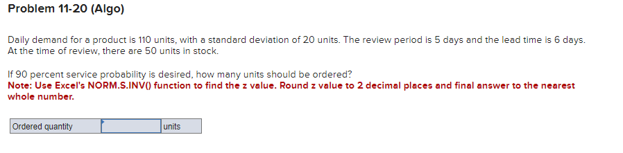 Solved Problem 11-20 (Algo)Daily demand for a product is 110 | Chegg.com