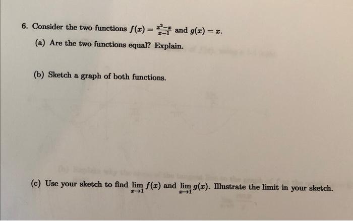 Solved Consider the two functions f(x)=x−1x2−x and g(x)=x. | Chegg.com