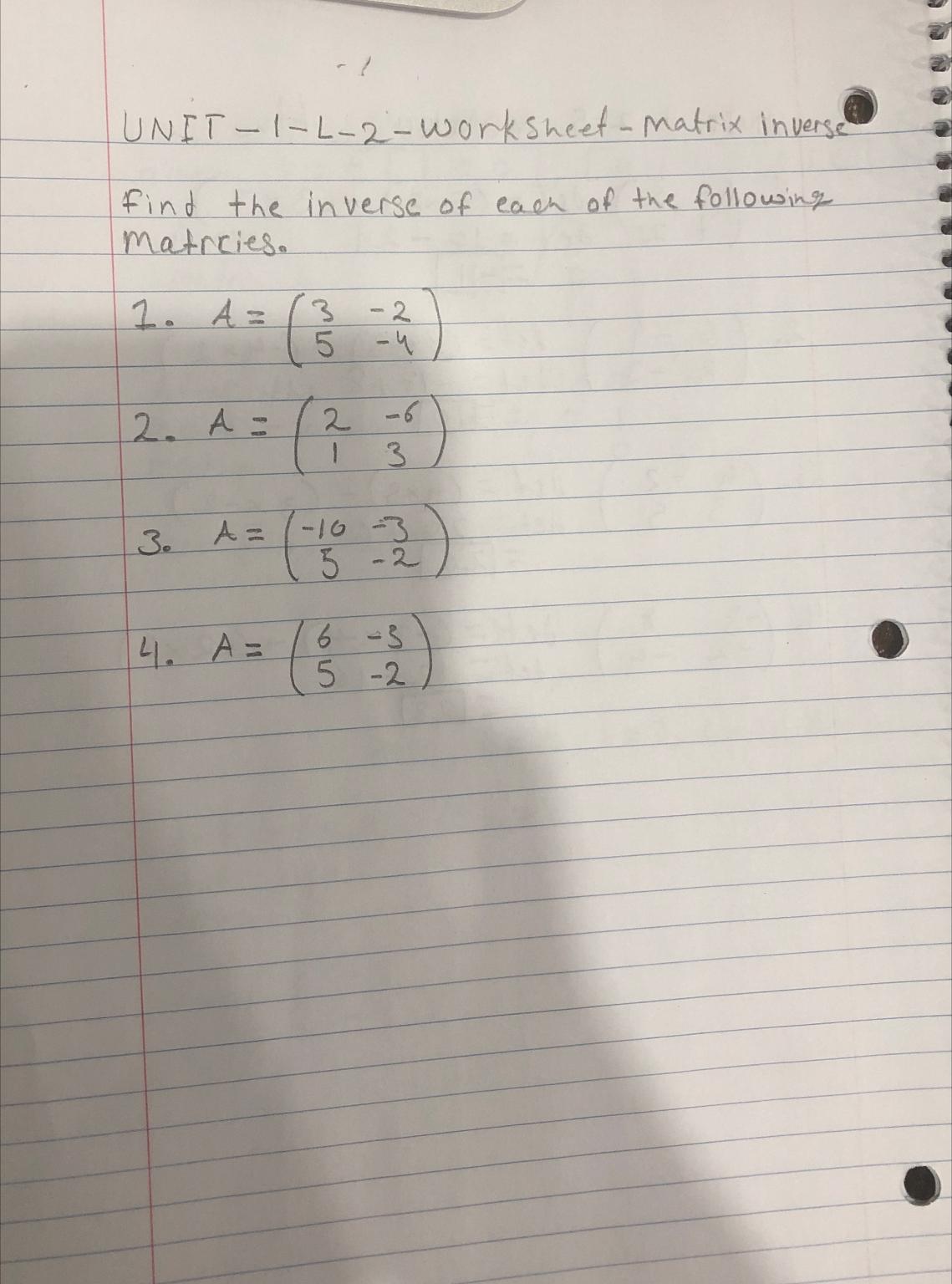 Solved UNIT - 1-L-2-worksheet - ﻿matrix inversfind the | Chegg.com