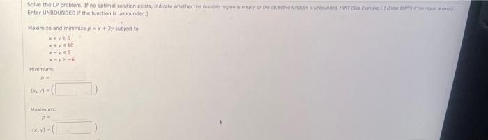 Solved Enter UNBOUNDED if the function is untounded ) | Chegg.com