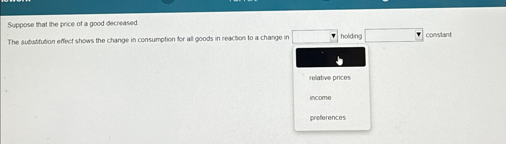 Solved Suppose that the price of a good decreased.The | Chegg.com
