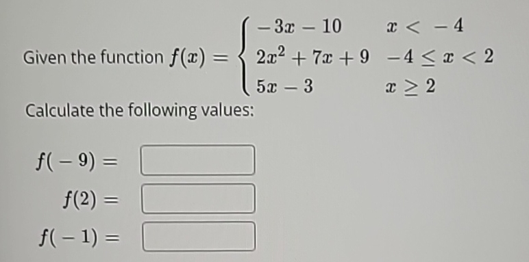 Solved Given the function | Chegg.com