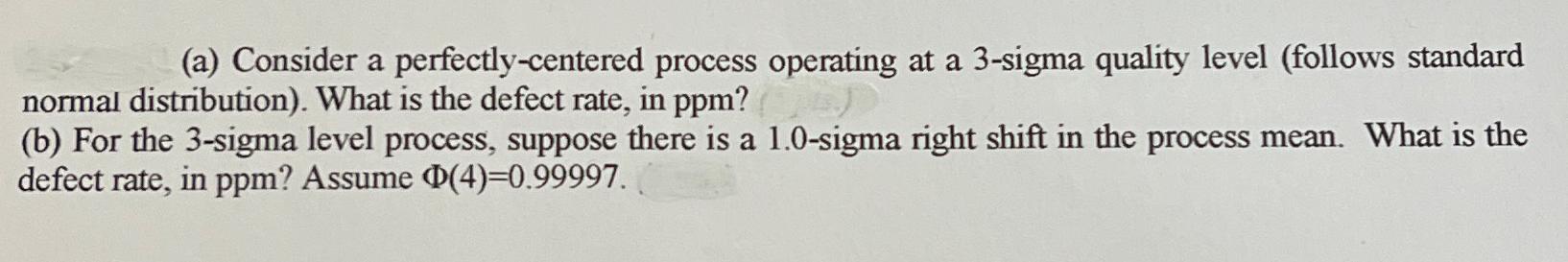 Solved (a) ﻿Consider a perfectly-centered process operating | Chegg.com