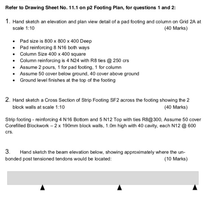Solved Refer to Drawing Sheet No. 11.1 on p2 Footing Plan, | Chegg.com