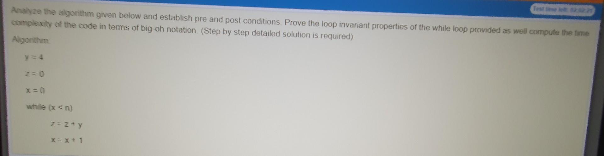 Solved the loop invariant properties of the while loop | Chegg.com