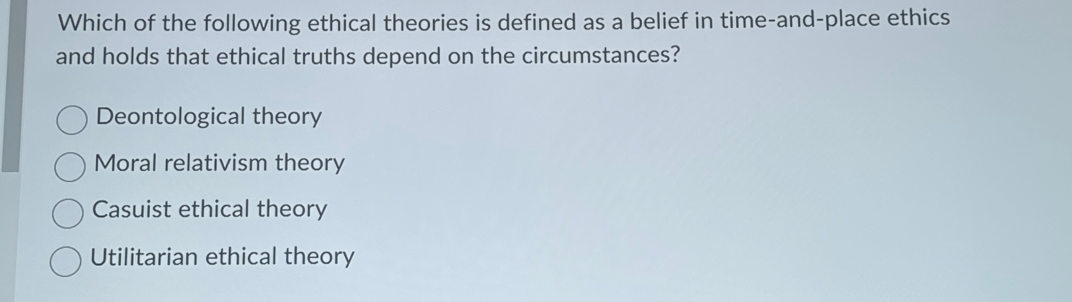 Solved Which of the following ethical theories is defined as | Chegg.com