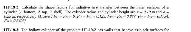 Solved HT-19-2: Calculate the shape factors for radiative | Chegg.com
