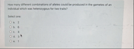 Solved How many different combinations of alleles could be | Chegg.com