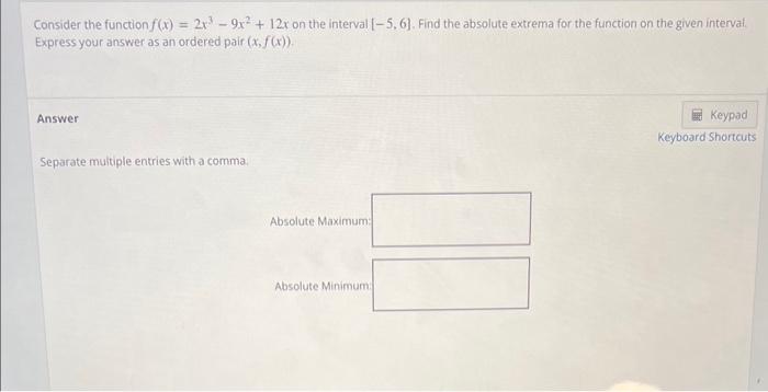 Solved Consider the function f(x)=2x3−9x2+12x on the | Chegg.com