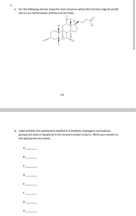 ? a. For the following steroid, draw the chair | Chegg.com