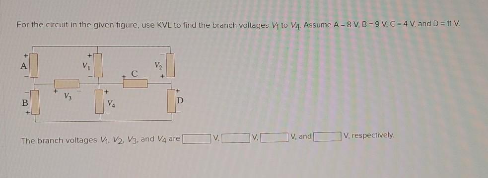 Solved For the circuit in the given figure, use KVL to find | Chegg.com