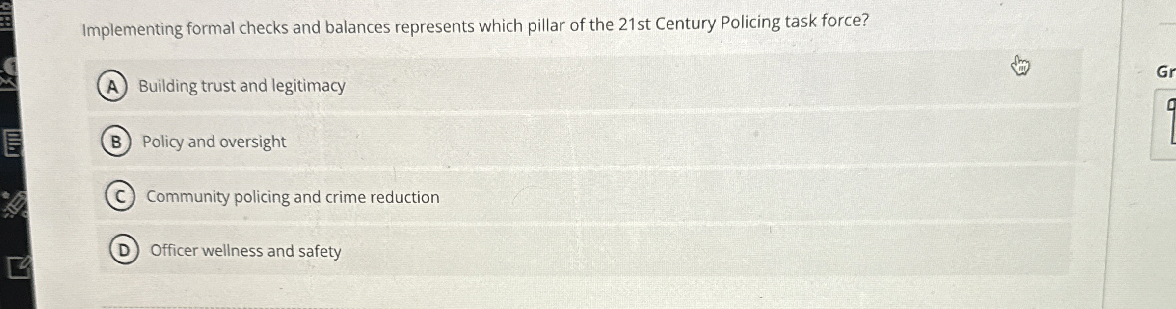 Solved Implementing formal checks and balances represents | Chegg.com