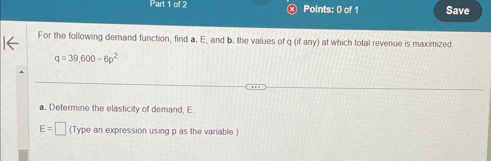 Solved Part 1 ﻿of 2Points: 0 ﻿of 1For the following demand | Chegg.com