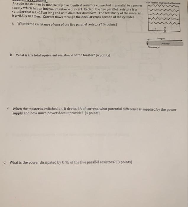 Solved A crude toaster can be modeled by five identical | Chegg.com