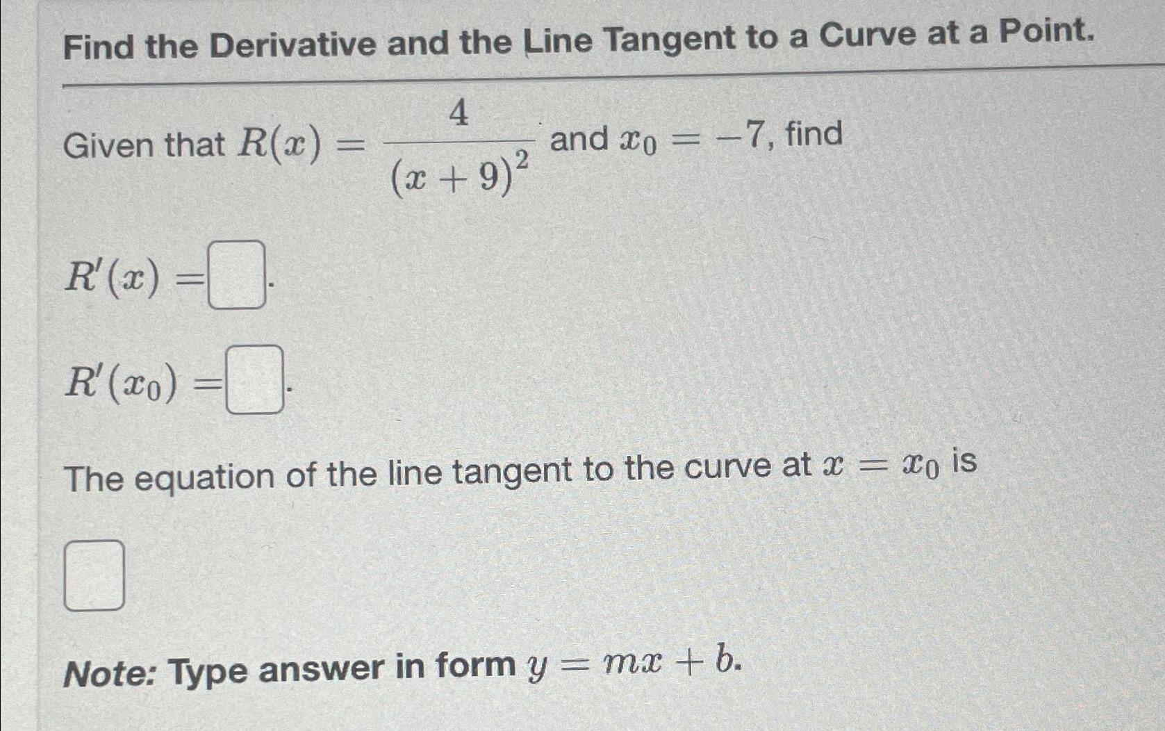 Solved Find the Derivative and the Line Tangent to a Curve | Chegg.com