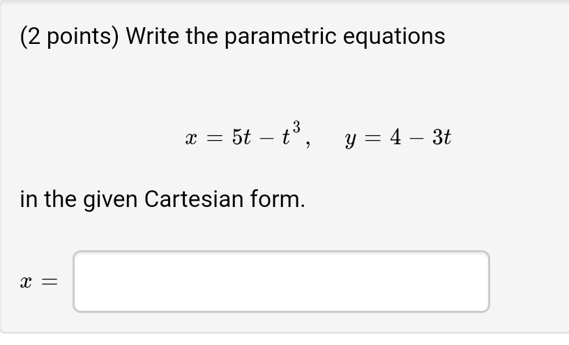 Solved (2 ﻿points) ﻿Write the parametric | Chegg.com