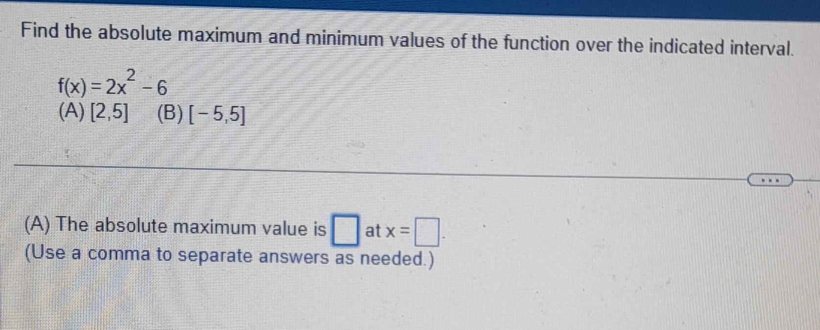 Solved Find the absolute maximum and minimum values of the | Chegg.com