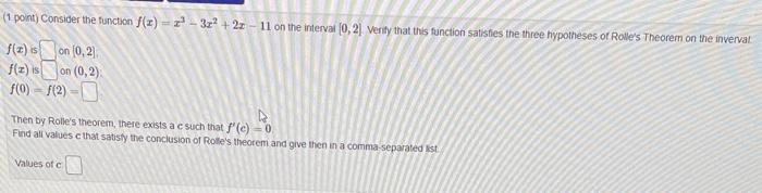 Solved (1 pont) Consider the function f(x)=x3−3x2+2x−11 on | Chegg.com