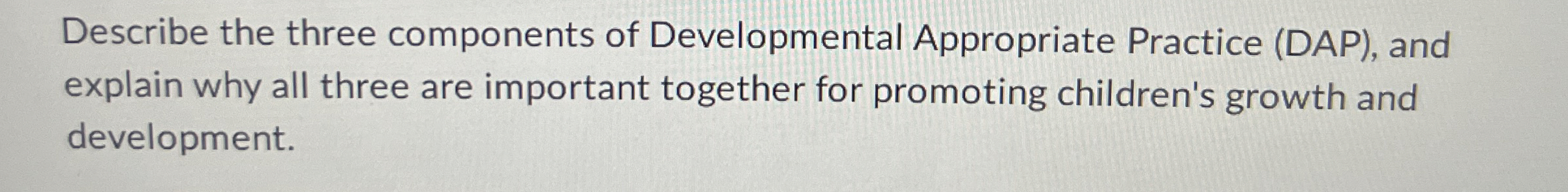 Solved Describe the three components of Developmental | Chegg.com