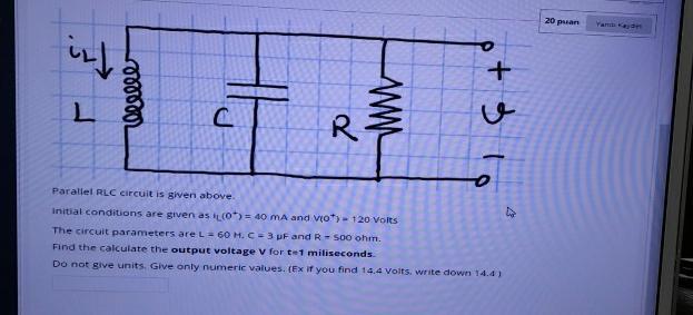 Solved 20 puan in + 0000002 3 с R Parallel RLC circuit is | Chegg.com