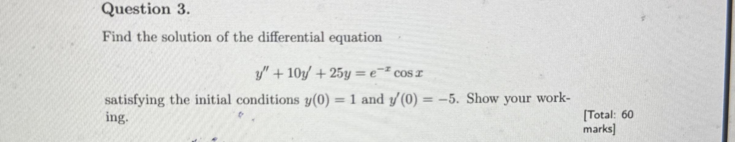Solved Question 3.Find the solution of the differential | Chegg.com