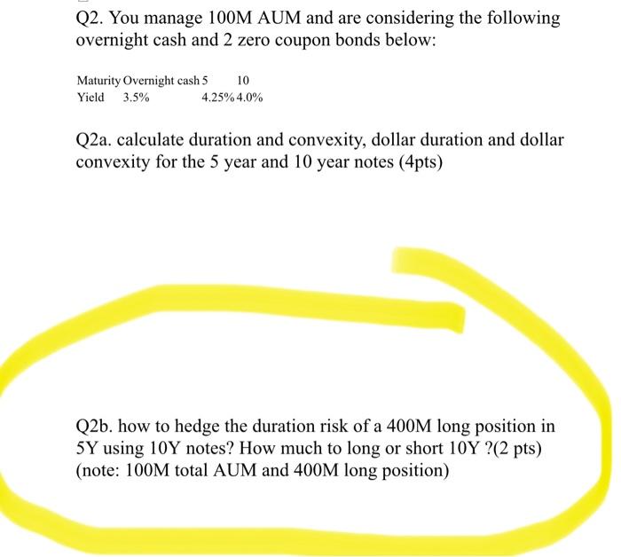 Q2. You manage 100M AUM and are considering the | Chegg.com