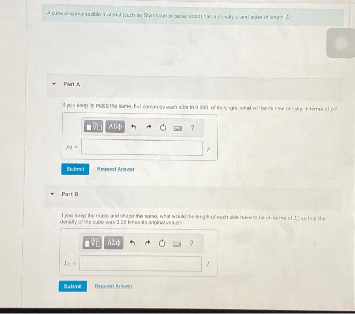 Solved A cube of compressible material (such as Styrotoam or | Chegg.com