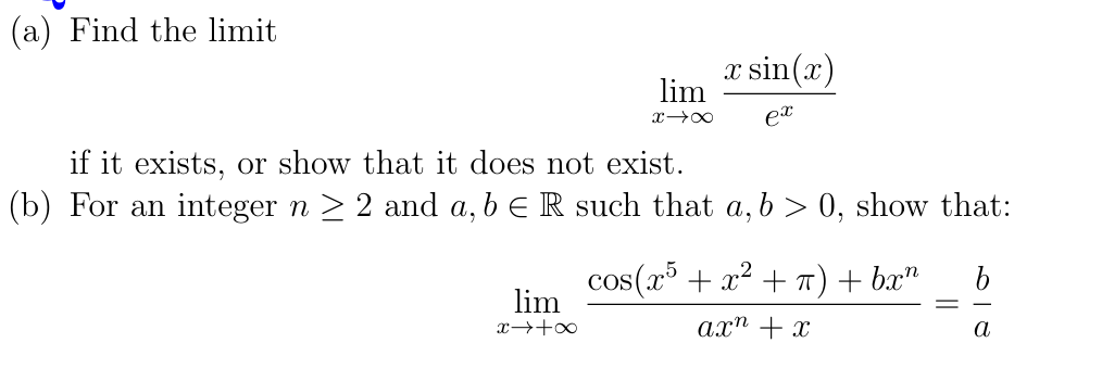 Solved (a) ﻿Find the limitlimx→∞xsin(x)exif it exists, or | Chegg.com