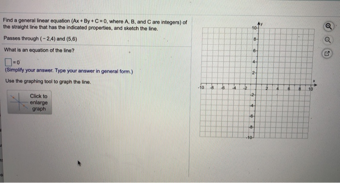 Solved 10- Find a general linear equation (Ax+By+C =0, where | Chegg.com