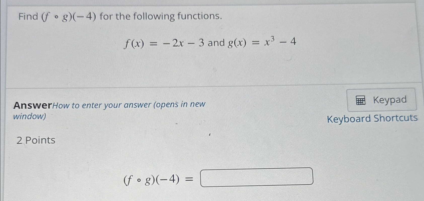 Solved Find (f@g)(-4) ﻿for the following | Chegg.com