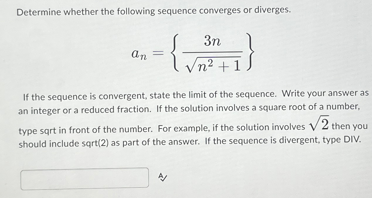 Solved Determine whether the following sequence converges or | Chegg.com