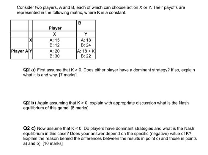 Solved Consider Two Players A And B Each Of Which Can 0459