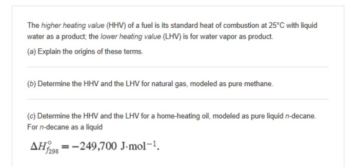 Solved determine the hhv and the lhv for a home-heating oil, | Chegg.com