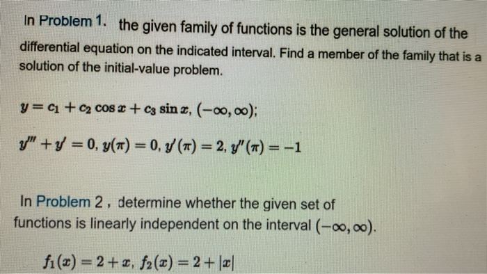 Solved In Problem 1. the given family of functions is the | Chegg.com