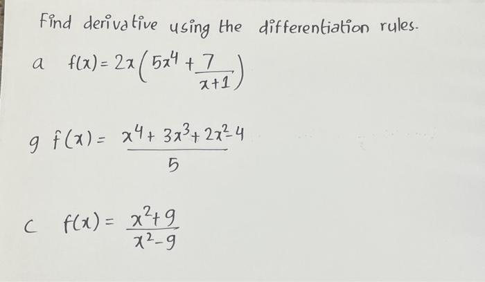 Solved Find derivative using the differentiation rules. a | Chegg.com