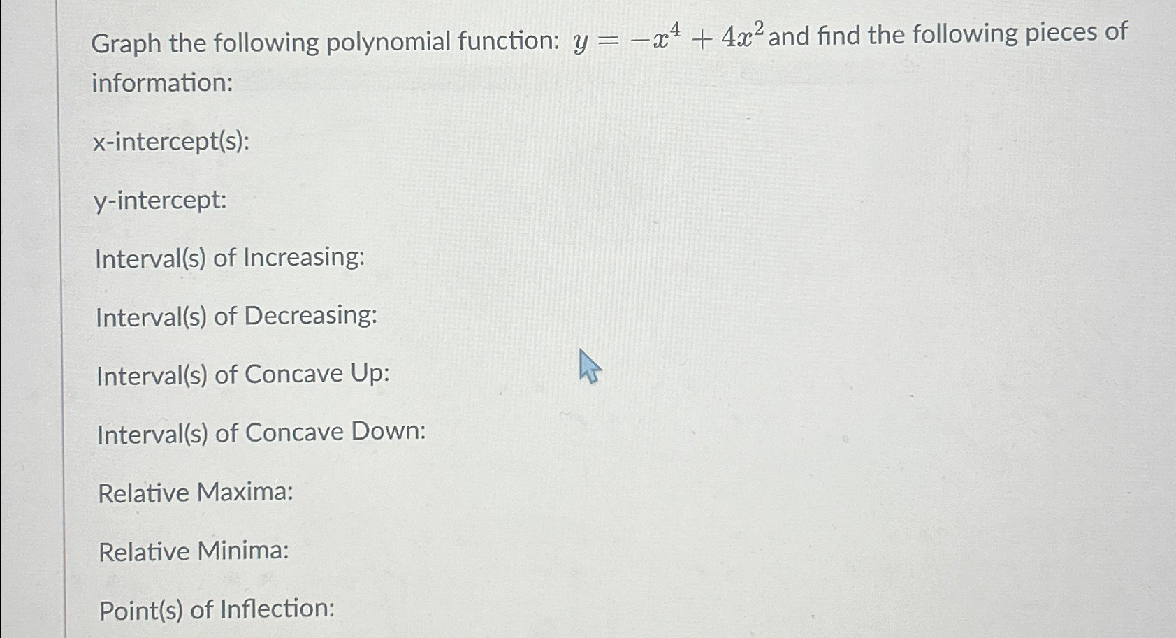 Solved Graph the following polynomial function: y=-x4+4x2 | Chegg.com