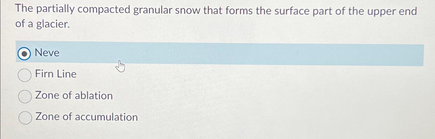 Solved The partially compacted granular snow that forms the | Chegg.com