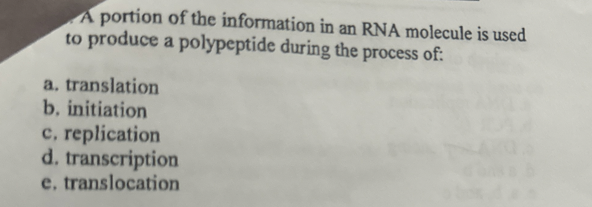 Solved portion of the information in an RNA molecule is used | Chegg.com