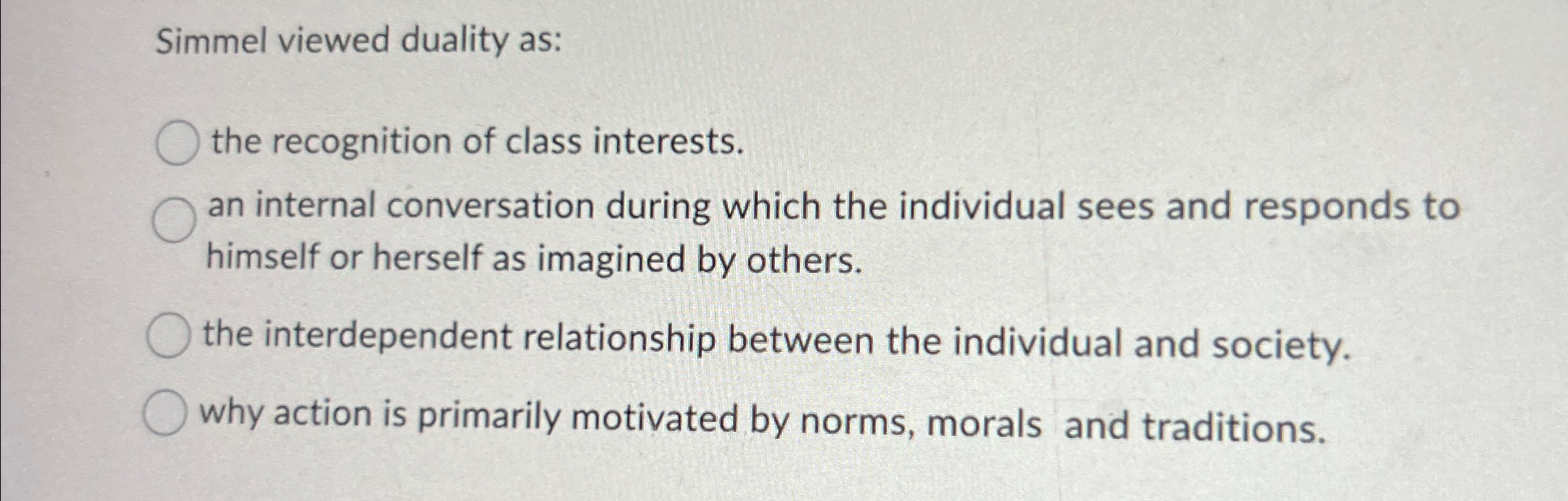 Solved Simmel viewed duality as:the recognition of class | Chegg.com