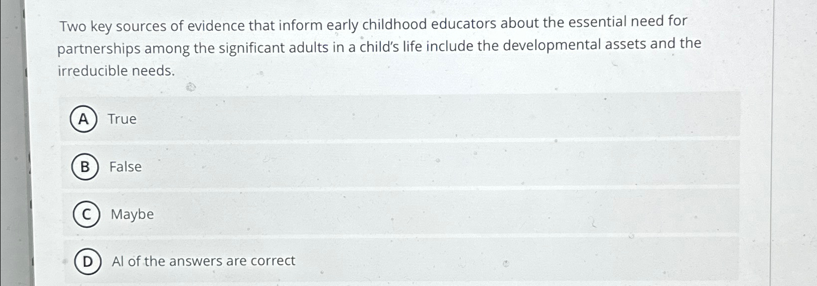 Solved Two key sources of evidence that inform early | Chegg.com