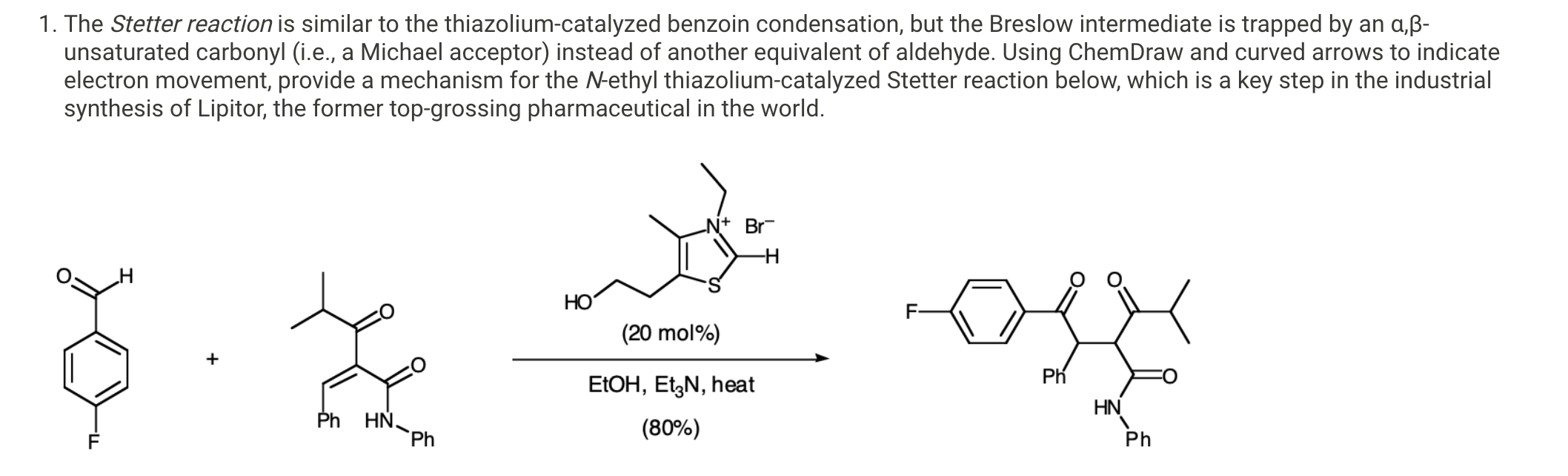 The Stetter reaction is similar to the | Chegg.com