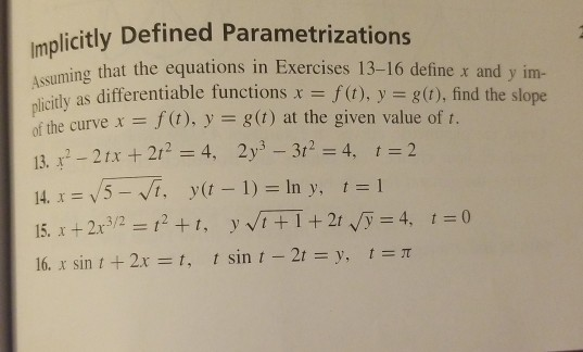 Solved Implicitly Defined Parametrizations Assuming that the | Chegg.com