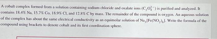 Solved A cobalt complex formed from a solution containing | Chegg.com