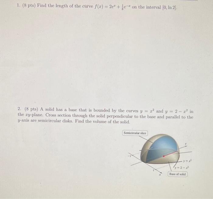 Solved 1. (8 pts) Find the length of the curve | Chegg.com Solved 1. (8 pts) Find the length of the curve | Chegg.com