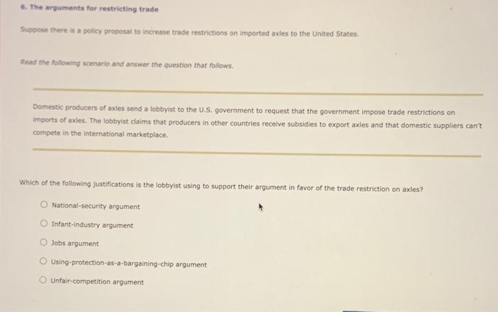 Solved 8. The arguments for restricting trade. Suppose there | Chegg.com