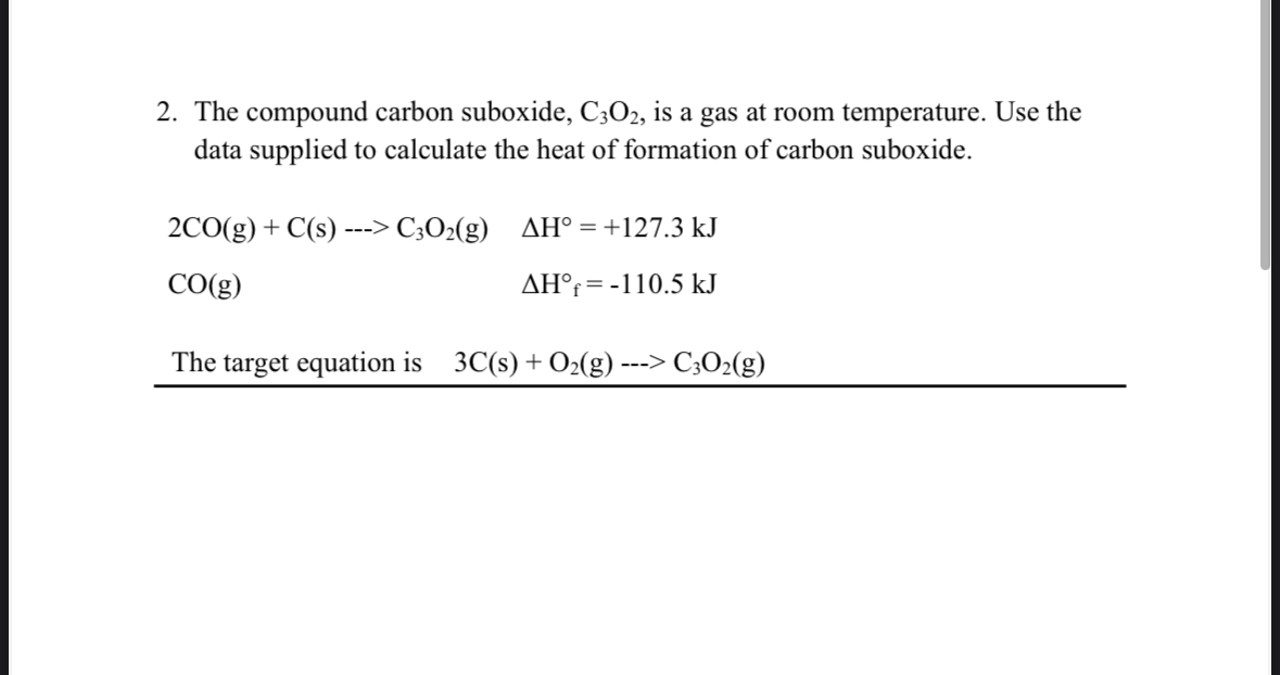 Solved The compound carbon suboxide, C3O2, ﻿is a gas at room | Chegg.com