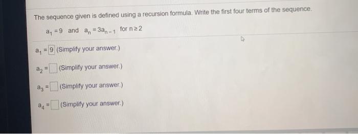 Solved The sequence given is defined using a recursion | Chegg.com